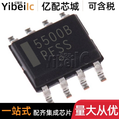 全新原装 NCP5500DADJR2G SOIC-8 贴片5500B 线性稳压器 IC芯片