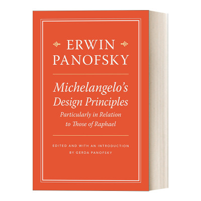 英文原版 Michelangelo's Design Principles Particularly in Relation to Those of Raphael 米开朗基罗的设计原则 拉斐尔的设计