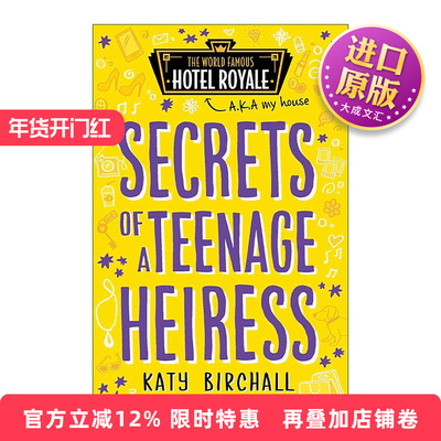 英文原版 Secrets of a Teenage Heiress 少女继承人的秘密 Katy Birchall青少年小说 英文版 进口英语原版书籍