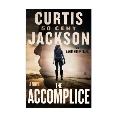 英文原版 The Accomplice 同谋 犯罪悬疑小说 50美分 英文版 进口英语原版书籍