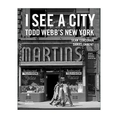 英文原版 I See A City Todd Webb's New York 纽约城市摄影集精装 人文纪实 托德·韦伯 英文版 进口英语原版书籍