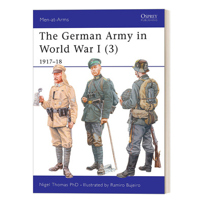 英文原版 The German Army in World War I 3 一战中的德国军队3 1917-1918 历史上的军队系列 英文版 进口英语原版书籍