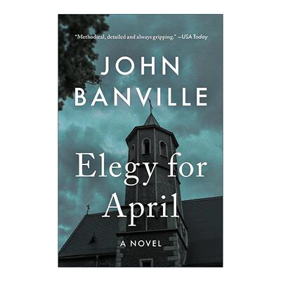 英文原版 Elegy for April 爱波的挽歌 侦探奎克系列 约翰·班维尔 英文版 进口英语原版书籍