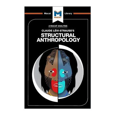 英文原版 Structural Anthropology 结构人类学 MACAT解读系列 英文版 进口英语原版书籍