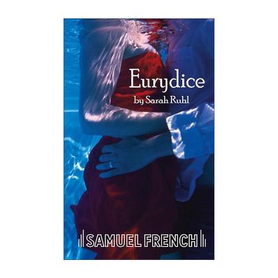 英文原版 Eurydice 第二次别离 戏剧 Sarah Ruhl 英文版 进口英语原版书籍