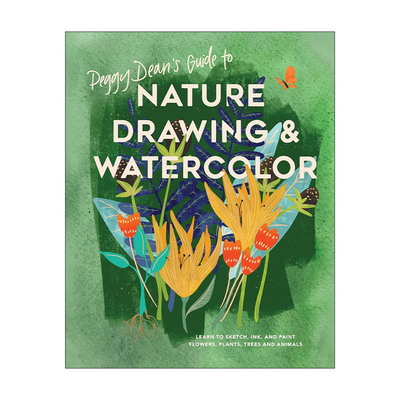 英文原版 Peggy Dean's Guide to Nature Drawing and Watercolor 自然绘画和水彩画指南 素描 水墨 美术技巧 进口英语原版书籍