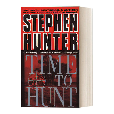 英文原版 Time to Hunt Bob Lee Swagger 狩猎时刻 惊悚悬疑军事小说 畅销书作者Stephen Hunter 英文版 进口英语原版书籍