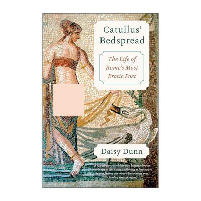 英文原版 Catullus' Bedspread 卡图卢斯的生平和作品 英文版 进口英语原版书籍