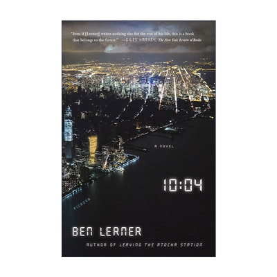 英文原版 10:04 本·勒纳自传体小说 英文版 进口英语原版书籍