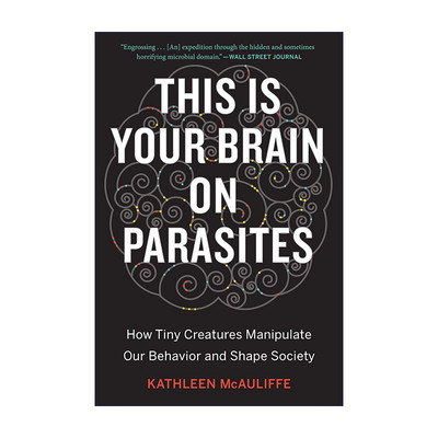 英文原版 This Is Your Brain On Parasites 我脑子里的不速之客 寄生生物如何操纵人类与社会 英文版 进口英语原版书籍