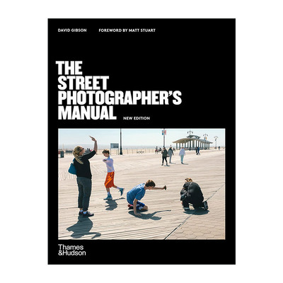 英文原版 The Street Photographer's Manual 街头摄影师手册 英文版 进口英语原版书籍