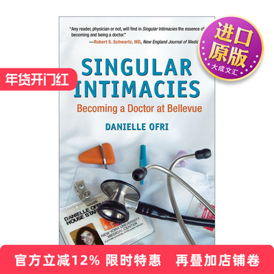 英文原版 Singular Intimacies 奇异的亲密 在贝尔维尤当医生 传记 Danielle Ofri 英文版 进口英语原版书籍