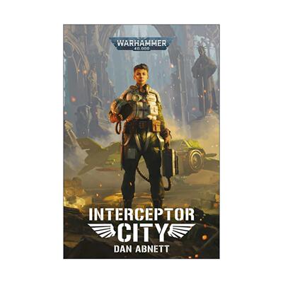 英文原版 Interceptor City 拦截之城 战锤40K 英文版 进口英语原版书籍