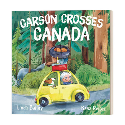 英文原版 Carson Crosses Canada卡森穿越加拿大 4-8岁儿童旅行主题绘本 格鲁吉亚图画故事书奖得主Linda Bailey 进口英语原版书籍