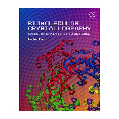 英文原版 Biomolecular Crystallography 蛋白质结晶学 精装 英文版 进口英语原版书籍