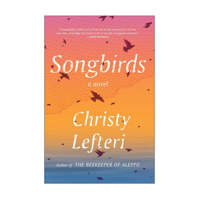 英文原版 Songbirds 鸣禽 阿勒颇养蜂人作者Christy Lefteri 英文版 进口英语原版书籍