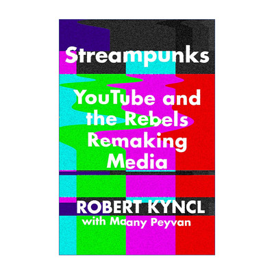 英文原版 Streampunks 订阅 数字时代的商业变现路径 YouTube的变现之路 精装 英文版 进口英语原版书籍