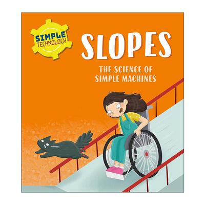 英文原版 Simple Technology Slopes 简单技术 斜坡 儿童STEM科学科普百科绘本 英文版 进口英语原版书籍