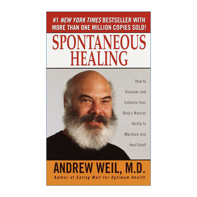 英文原版 Spontaneous Healing 自愈力 发现并拥抱你身体的自然能力 整合医学新领域领军者Andrew Weil 英文版 进口英语原版书籍