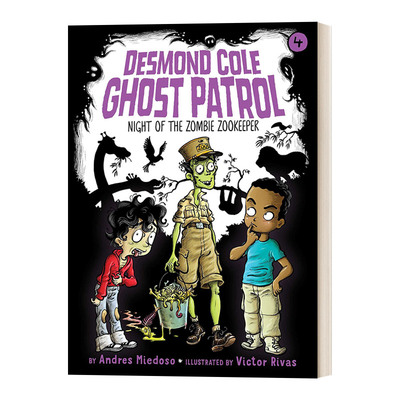 英文原版 Night of the Zombie Zookeeper 德斯蒙德科尔幽灵巡逻队4 初级章节书 英文版 进口英语原版书籍