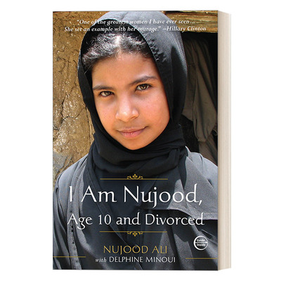 英文原版 I Am Nujood  Age 10 and Divorced 我叫诺拉蒂 十岁 离异 女性人物传记 社会学 英文版 进口英语原版书籍