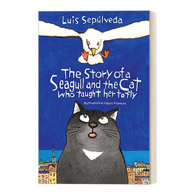 英文原版 The Story of a Seagull and the Cat Who Taught Her to Fly 教海鸥飞行的猫 智利作家路易斯·塞普尔维达 英文版进口书