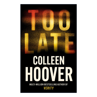英文原版小说 Too Late 太晚了 Hoover Colleen 科林胡佛新作 英文版 进口英语原版书籍