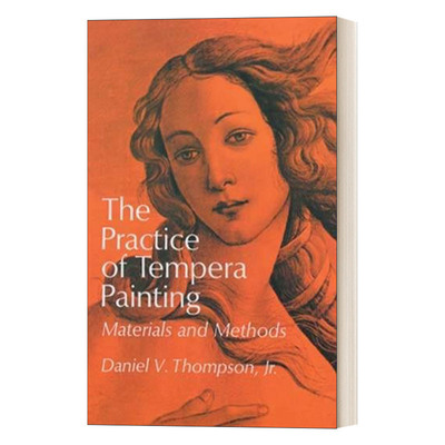 英文原版 The Practice of Tempera Painting  蛋彩画的实践:材料与方法 Dover艺术指导系列 英文版 进口英语原版书籍