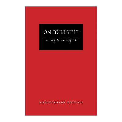 英文原版 On Bullshit 论扯淡/论屁话 Harry G. Frankfurt 精装 亚马逊畅销书 英文版 进口英语原版书籍