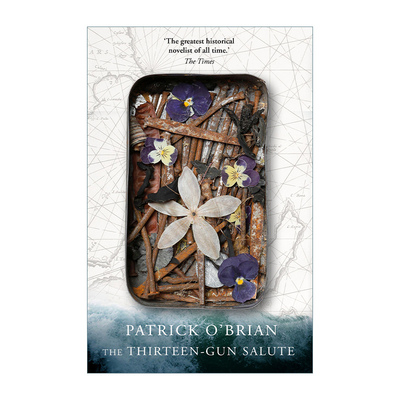 英文原版小说 Aubrey-Maturin (13) — The Thirteen-Gun Salute 怒海争锋13 十三声枪响致敬 帕特里克·奥布莱恩 英文版 进口书