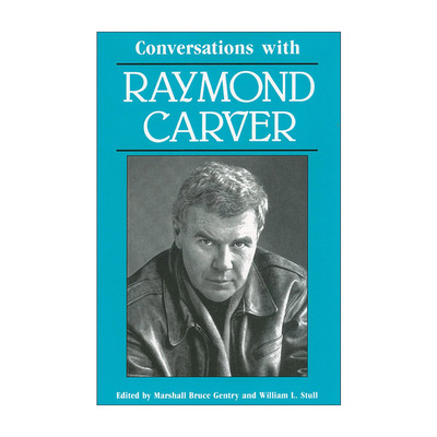 英文原版 Conversations with Raymond Carver 对话雷蒙德·卡佛 美国知名作家访谈录 英文版 进口英语原版书籍