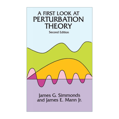 英文原版 A First Look at Perturbation Theory 微扰理论初探 James G. Simmonds 英文版 进口英语原版书籍