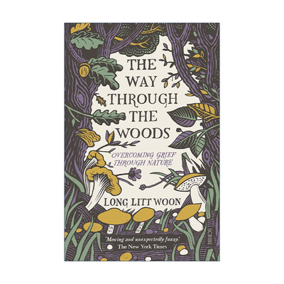 英文原版 The Way Through the Woods 寻径林间 关于蘑菇和悲伤 龙·利特·伍恩 英文版 进口英语原版书籍