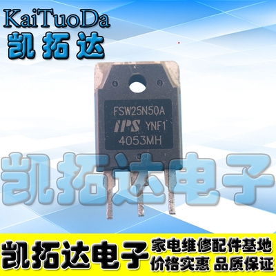 【凯拓达电子】FSW25N50A FSW25N50B FE25N50G 原装进口拆机