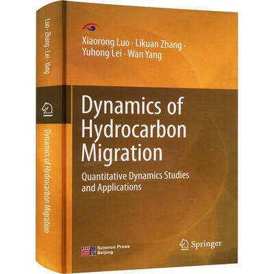 RT69包邮 Dynamics of hydrocarbon migration:quantitative dynamics studies and applications科学出版社自然科学图书书籍