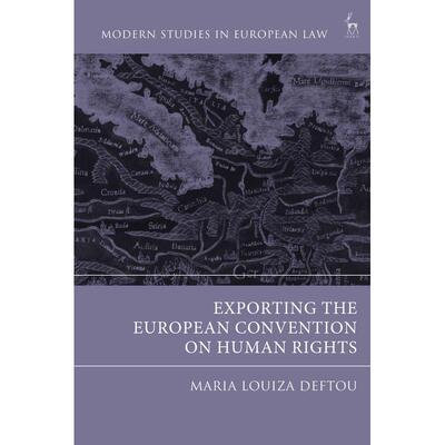 预售 Exporting the European Convention on Human Rights英文原版 Bloomsbury