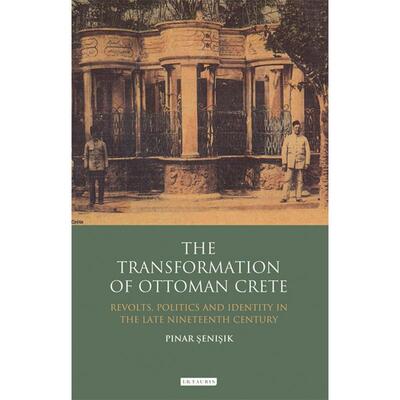 预售 The Transformation of Ottoman Crete英文原版 Bloomsbury
