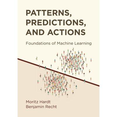 预订 Patterns  Predictions  and Actions模式、预测和行动：机器学习的基础