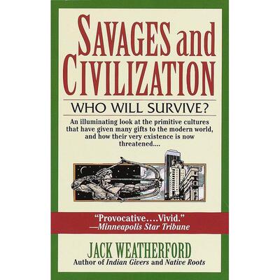 Savages and Civilization企鹅兰登 英文原版