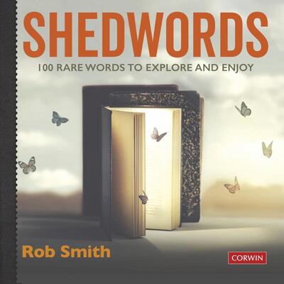 预售 生僻词汇：探索100个有趣的生僻词汇（平装）Shedwords 100 words to exploreSage 出版社