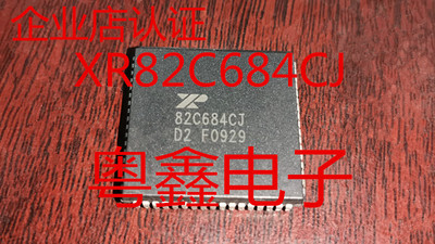 全新原装XR82C684CJ 丝印82C684CJ 现货PLCC68热卖