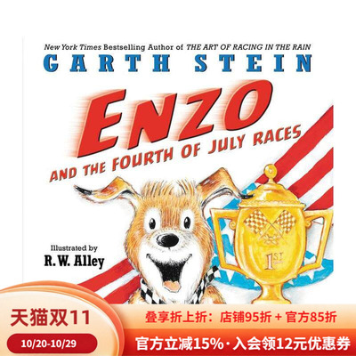 【现货】Enzo and the Fourth of July Races，恩佐和7月4日的比赛 英文原版图书 Stein 儿童绘本-人际关系