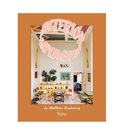 【预售】Interior Voyages:Place, Time, and Feeling，室内旅途:空间/时光/感觉 英文进口原版图书籍进口正版Matthieu Salvaing