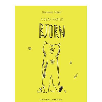 【现货】 A Bear Named Bjorn 一只叫伯恩的熊 精装英文原版儿童故事阅读 6-12岁