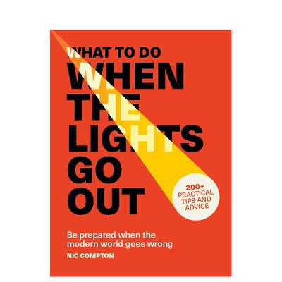 【预售】停电怎么办：现代应急准备 When the Lights Go Out: Be prepared when the modern world goes wrong 英文进口原版生活图