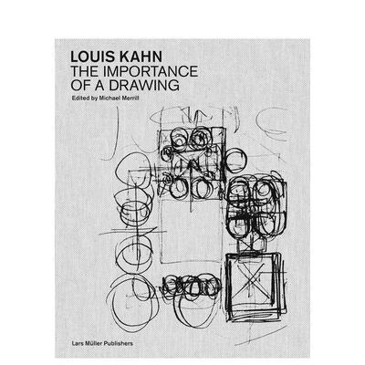 【预售】Louis Kahn 路易斯·康：绘图的重要性 英文原版图书籍进口正版 Michael Merrill，Louis Kahn 建筑师/工作室