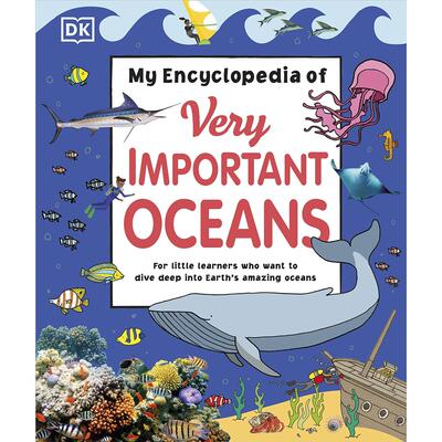 【现货】 My Encyclopedia of Very Important Oceans 我的百科全书：重要的海洋 儿童故事启蒙益智绘本 英文原版图书籍进口正版