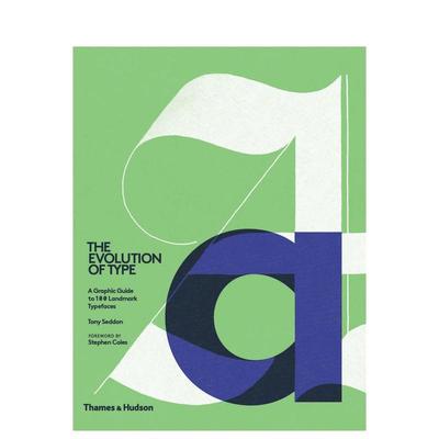 【现货】字体设计的进化 The Evolution of Type英文设计原版图书进口书籍Tony Seddon and Stephen Coles