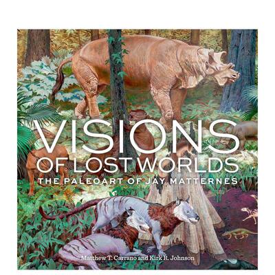 【预售】Visions of Lost Worlds:The Paleo Art of Jay MatternesJay Matternes灭绝巨型古生物美术作品集 英文进口原版艺术插画