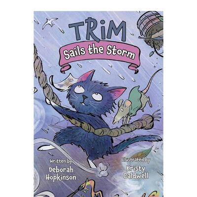 【现货】驾驭风暴Trim Sails The Storm英文进口原版图书儿童绘本Hopkinson  Deborah3-6岁